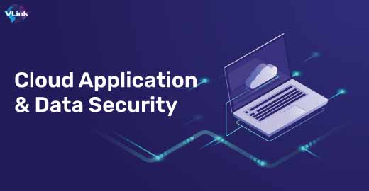 Cloud App & Data Security | Protecting Data in the Cloud | Vlink