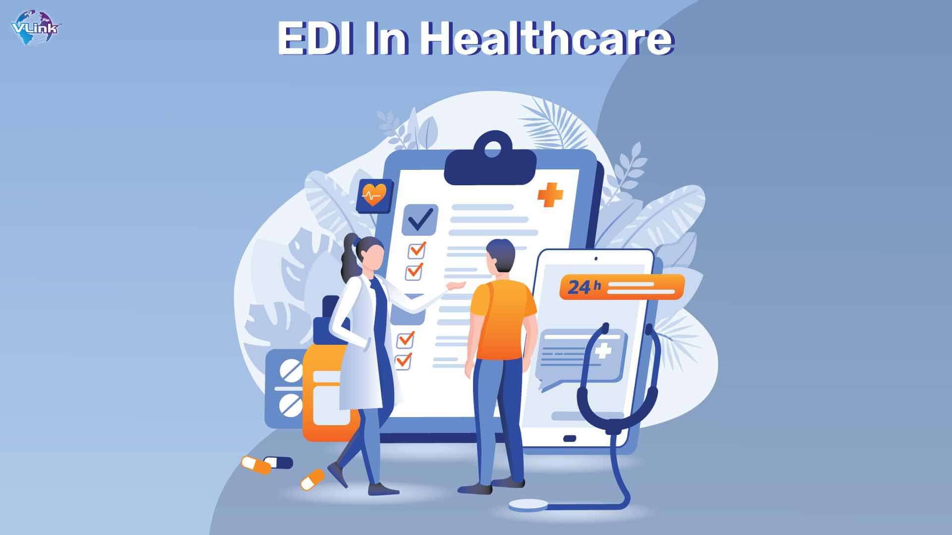 Electronic Data Interchange (EDI) In Healthcare