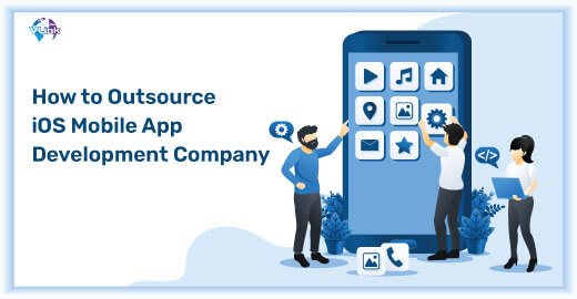 How to Outsource iOS Mobile App Development Company Without Any Risk