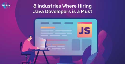7 Industries Where Hiring Java Developers is a Must
