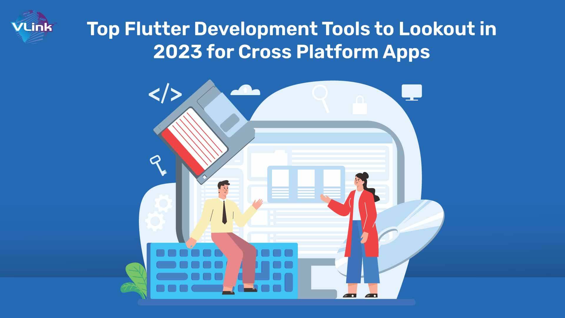 Top Flutter Development Tools to Lookout in 2023 for Cross Platform Apps